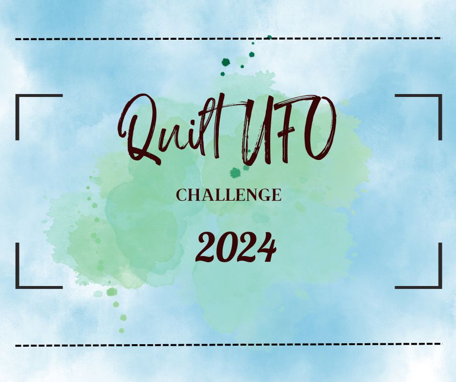 Project Quilt UFOs 2024 - Quilting With Tamara Project UFO